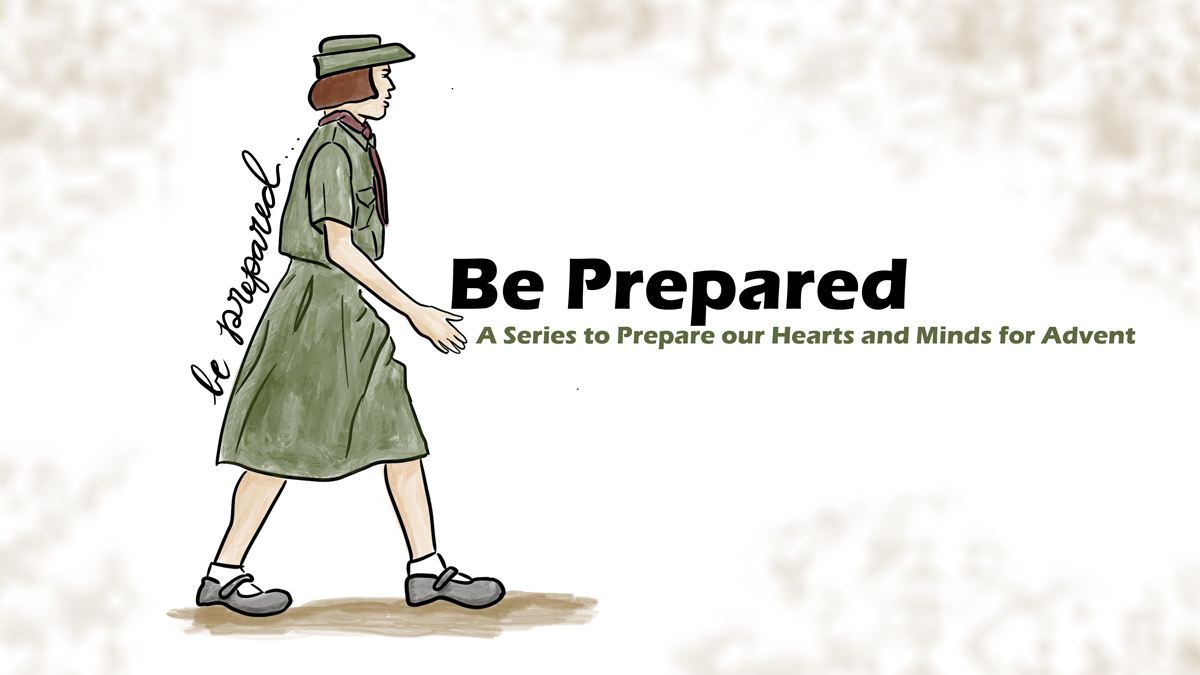 Be Prepared - Devotion in Action